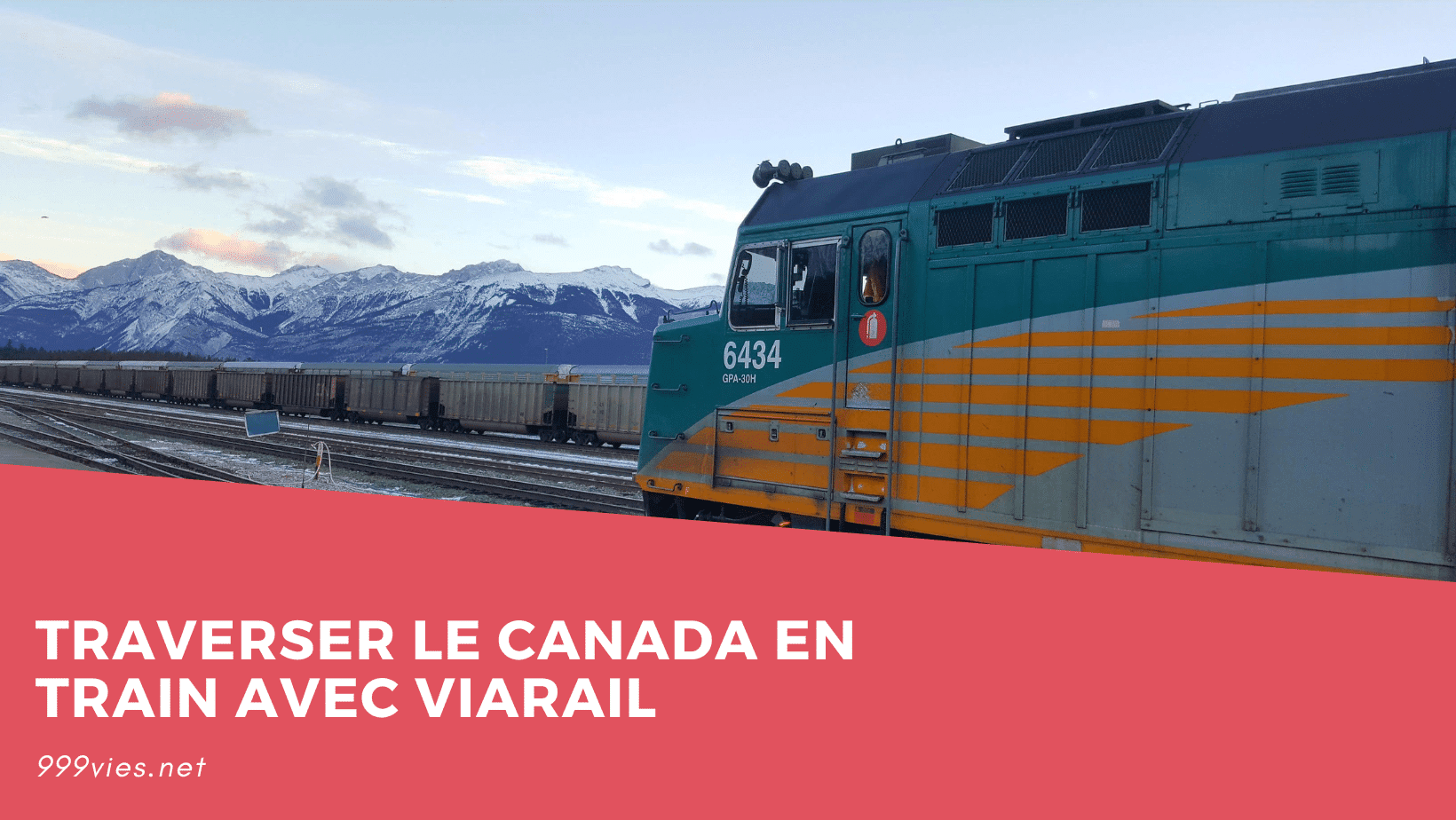 Viarail - Comment Traverser le Canada en Train ? 999 Vies